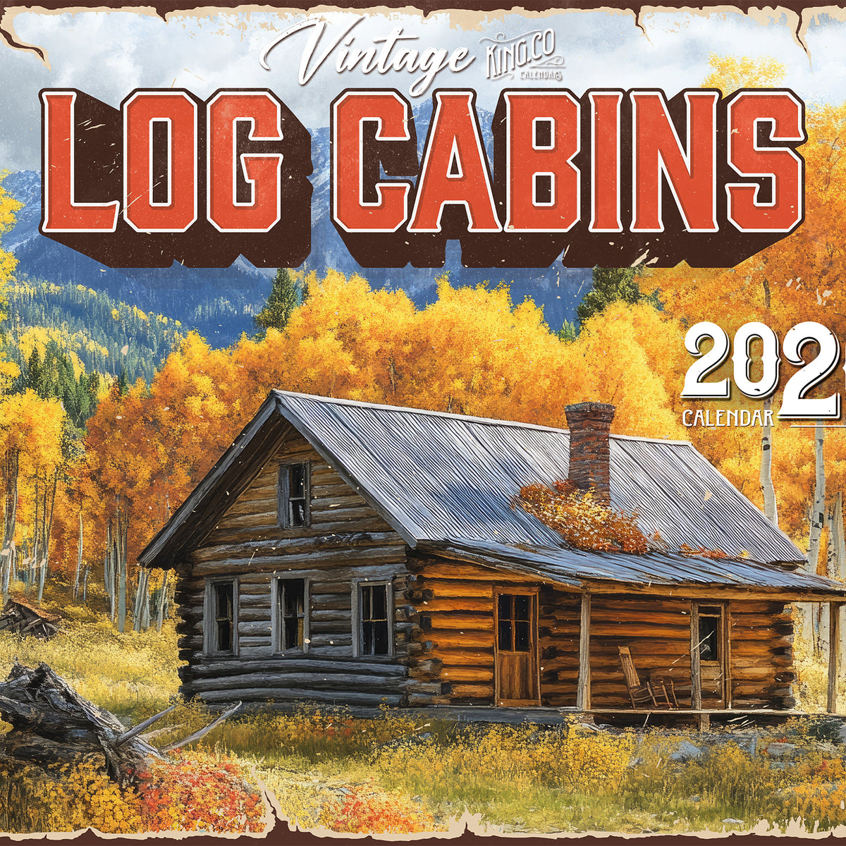2026 Vintage Log Cabins Wall Calendar – Rustic Retreats & Nostalgic ...